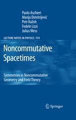 Noncommutative Spacetimes: Symmetries in Noncommutative Geometry and Field Theory | SpringerLink