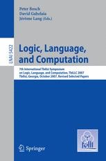 Logic, Language, and Computation: 7th International Tbilisi Symposium on Logic, Language, and ...