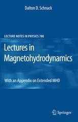 Lectures in Magnetohydrodynamics: With an Appendix on Extended MHD ...
