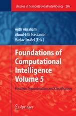 Foundations of Computational Intelligence Volume 5: Function ...