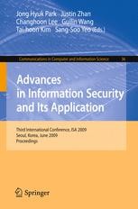Advances in Information Security and Its Application: Third ...