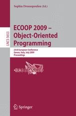 ECOOP 2009 -- Object-Oriented Programming: 23rd European Conference, Genoa, Italy, July 6-10 ...