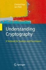 Understanding Cryptography: A Textbook for Students and Practitioners ...