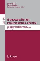 Groupware: Design, Implementation, and Use: 15th International Workshop, Peso da Régua, Douro ...