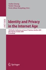 Identity and Privacy in the Internet Age: 14th Nordic Conference on ...