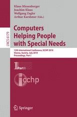 Computers Helping People with Special Needs, Part I: 12th International ...