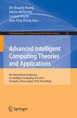 Advanced Intelligent Computing. Theories and Applications: 6th International Conference on ...