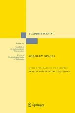 Sobolev Spaces: with Applications to Elliptic Partial Differential Equations | SpringerLink