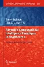Advanced Computational Intelligence Paradigms in Healthcare 5: Intelligent Decision Support ...