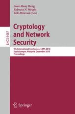Cryptology and Network Security: 9th International Conference, CANS ...