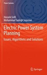 Electric Power System Planning: Issues, Algorithms and Solutions ...