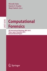 Computational Forensics: 4th International Workshop, IWCF 2010 Tokyo ...