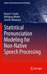 Statistical Pronunciation Modeling for Non-Native Speech Processing | Springer Nature Link ...