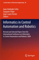 Informatics in Control Automation and Robotics: Revised and Selected Papers from the ...