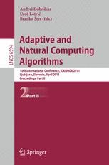 Adaptive and Natural Computing Algorithms: 10th International ...