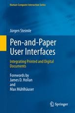 Pen-and-Paper User Interfaces: Integrating Printed and Digital ...