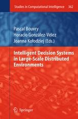 Intelligent Decision Systems in Large-Scale Distributed Environments ...