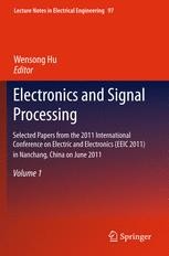 Electronics and Signal Processing: Selected Papers from the 2011 ...
