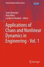 Applications of Chaos and Nonlinear Dynamics in Engineering - Vol. 1 ...
