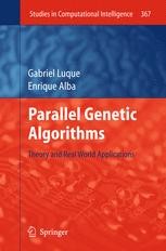 Parallel Genetic Algorithms: Theory and Real World Applications ...