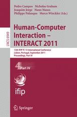 Human-Computer Interaction -- INTERACT 2011: 13th IFIP TC 13 ...