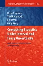 Computing Statistics under Interval and Fuzzy Uncertainty: Applications to Computer Science and ...