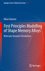First Principles Modelling of Shape Memory Alloys: Molecular Dynamics ...