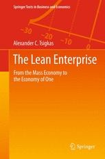 The Lean Enterprise: From the Mass Economy to the Economy of One ...