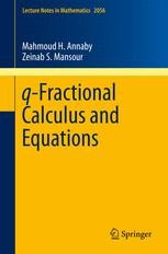q-Fractional Calculus and Equations | Springer Nature Link (formally ...