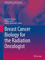Breast Cancer Biology for the Radiation Oncologist | SpringerLink