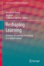 Reshaping Learning: Frontiers of Learning Technology in a Global ...