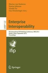 Enterprise Interoperability: 4th International IFIP Working Conference ...