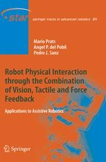 Robot Physical Interaction through the combination of Vision, Tactile ...
