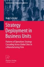 Strategy Deployment in Business Units: Patterns of Operations Strategy ...