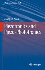 Piezotronics and Piezo-Phototronics | Springer Nature Link (formerly ...