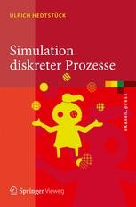 Simulation diskreter Prozesse: Methoden und Anwendungen | SpringerLink