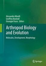 Arthropod Biology and Evolution: Molecules, Development, Morphology ...