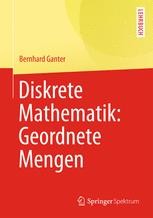 Diskrete Mathematik: Geordnete Mengen | SpringerLink