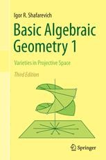 Basic Algebraic Geometry 1: Varieties in Projective Space | SpringerLink