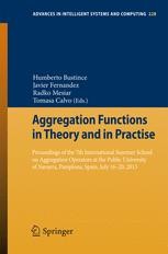 Aggregation Functions in Theory and in Practise: Proceedings of the 7th ...