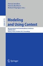 Modeling and Using Context: 8th International and Interdisciplinary ...