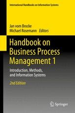 Handbook on Business Process Management 1: Introduction, Methods, and ...