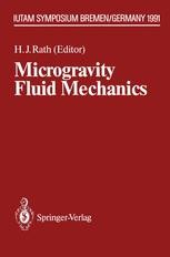 Microgravity Fluid Mechanics: IUTAM Symposium Bremen 1991 | SpringerLink