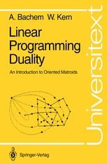 Linear Programming Duality: An Introduction to Oriented Matroids | SpringerLink