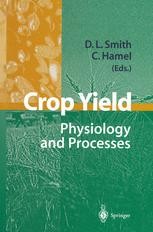 Crop Yield: Physiology and Processes | SpringerLink