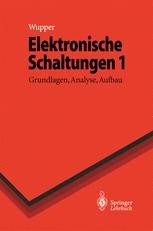Elektronische Schaltungen 1: Grundlagen, Analyse, Aufbau | SpringerLink
