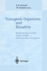 Transgenic Organisms and Biosafety: Horizontal Gene Transfer, Stability ...