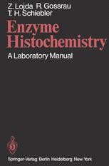 Enzyme Histochemistry: A Laboratory Manual | SpringerLink