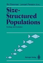Size-Structured Populations: Ecology and Evolution | SpringerLink
