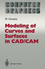 Modeling of Curves and Surfaces in CAD/CAM | Springer Nature Link ...